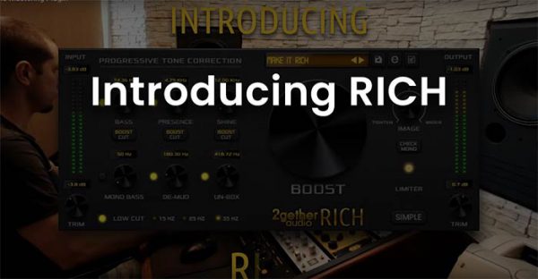 RICH Mastering Plugin | 2getheraudio | Music Production Software